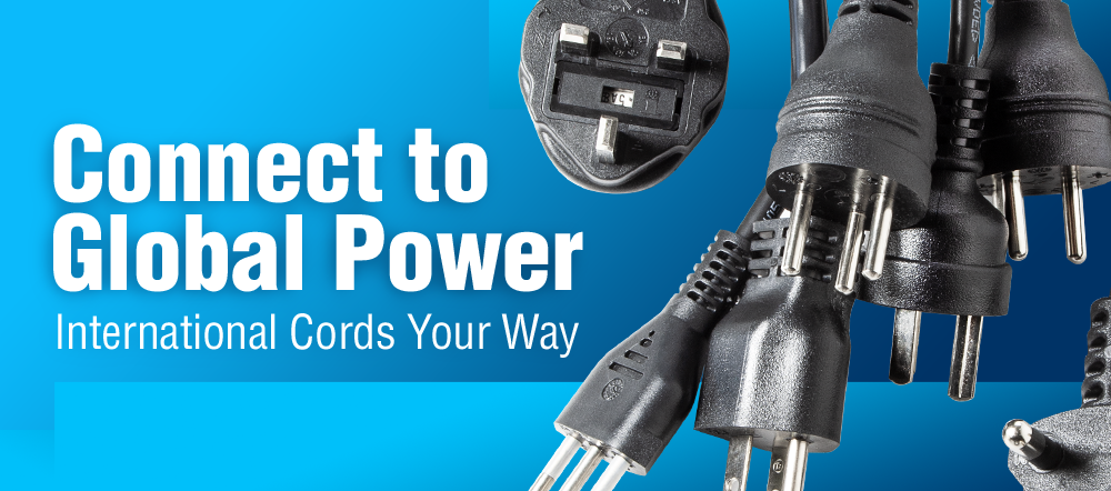 Connect to Global Power with Interpower International Cords and Cord Sets