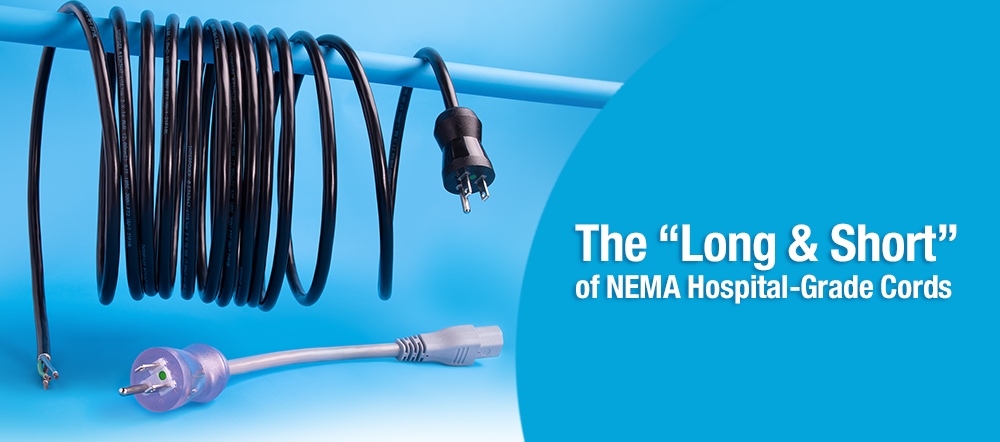 The Long and Short of NEMA Hospital-Grade Cords
