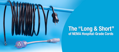 The Long and Short of NEMA Hospital-Grade Cords